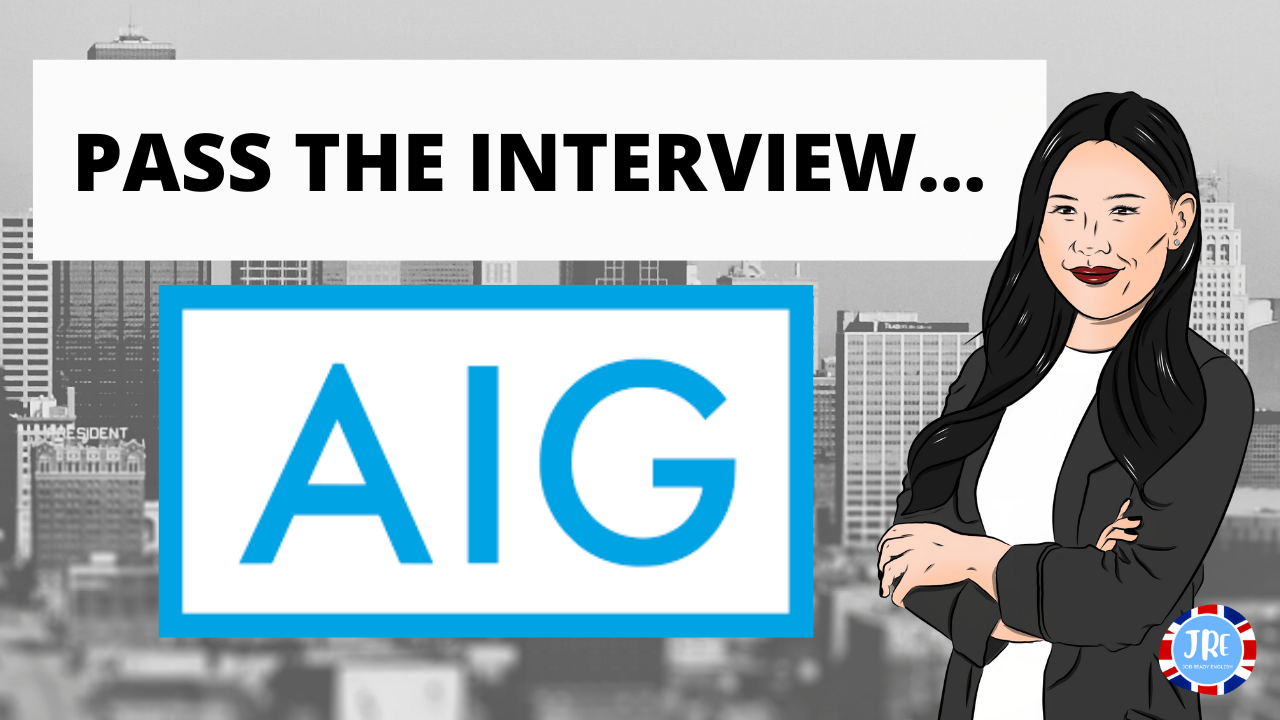 AIG Pass the Interview Research Note